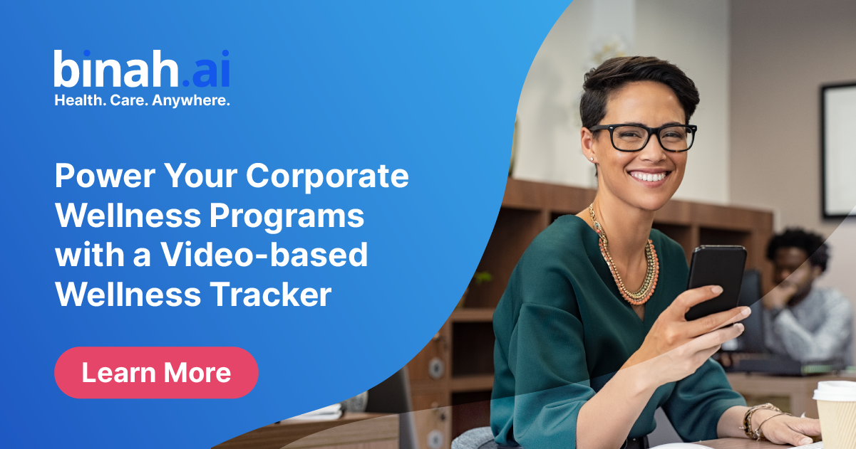 Power Your Corporate Wellness Programs with a Video-based Wellness Tracker